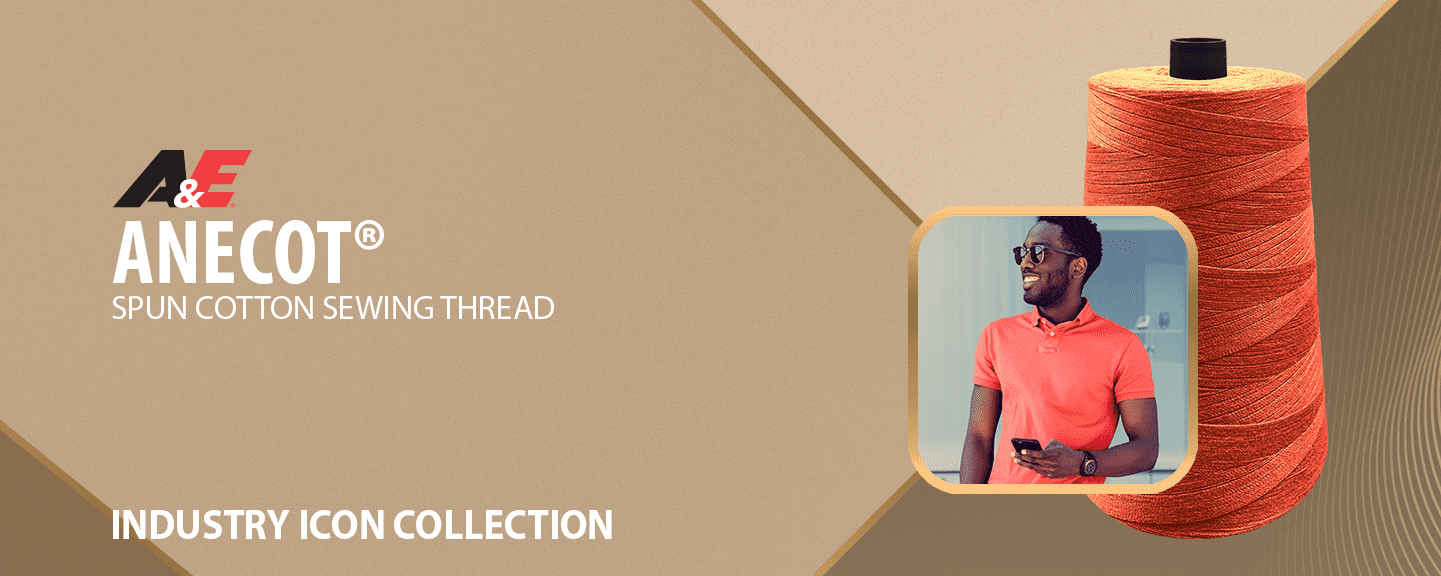A&E Anecot® Cotton Thread Solutions | American & Efird